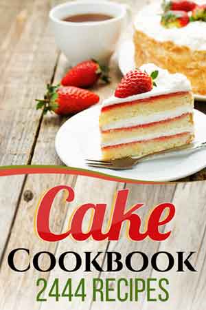 2000+ Cake Recipes ~ Your go-to guide for perfect bakes every time ...